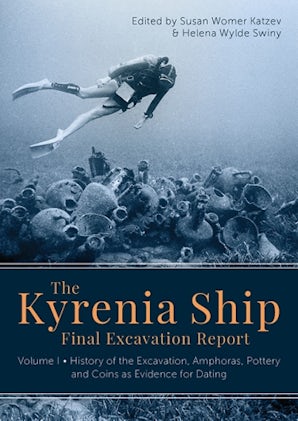The Kyrenia Ship Final Excavation Report - Casemate Academic US