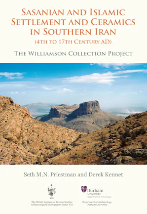 Sasanian and Islamic Settlement and Ceramics in Southern Iran (4th to ...